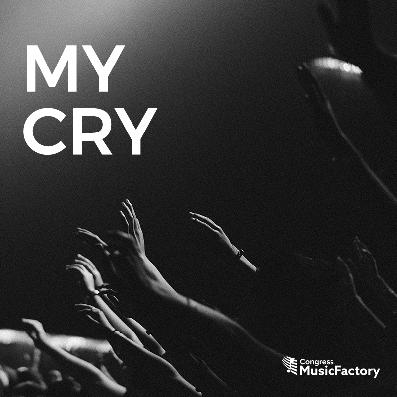 My Cry – Congress Music Factory