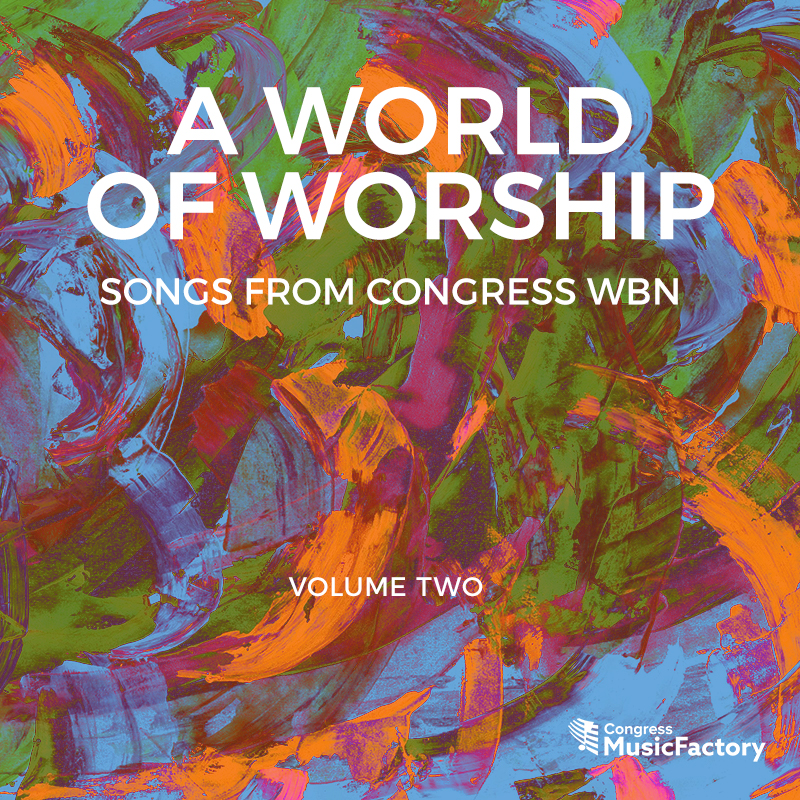 A World Of Worship Vol. 2 – Congress Music Factory
