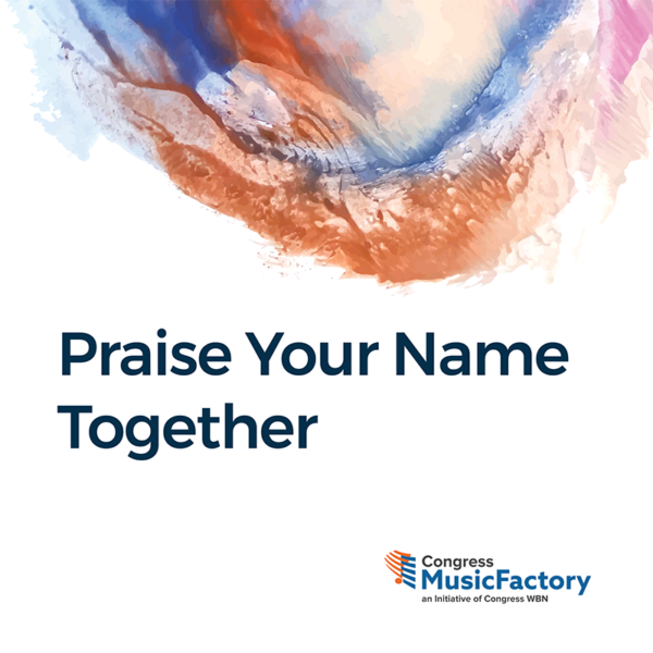 Praise Your Name Together – Praise and Worship Collection Vol 1 ...