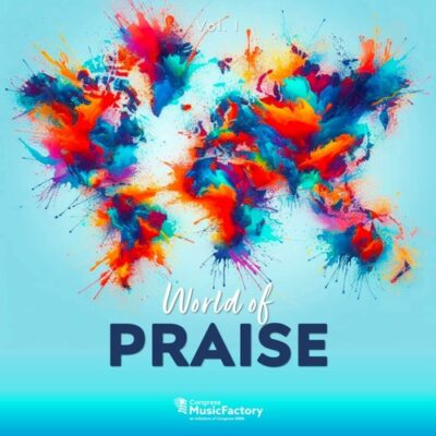 World of Praise – Congress Music Factory