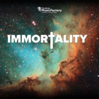 Immortality – Congress Music Factory