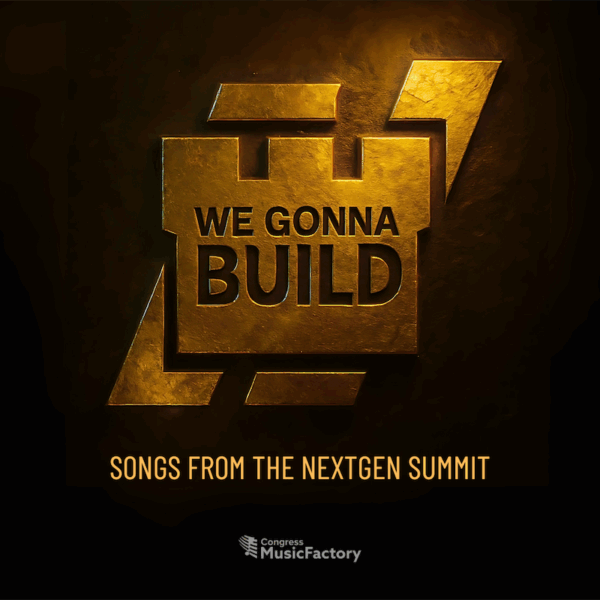 Songs from the Summit – We Will Build the Wall – Congress Music Factory